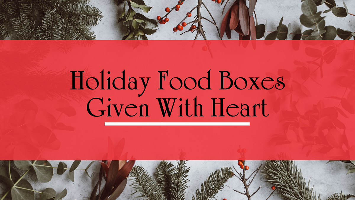 A Lot of Heart Goes Into Holiday Food Box Deliveries | SVdP